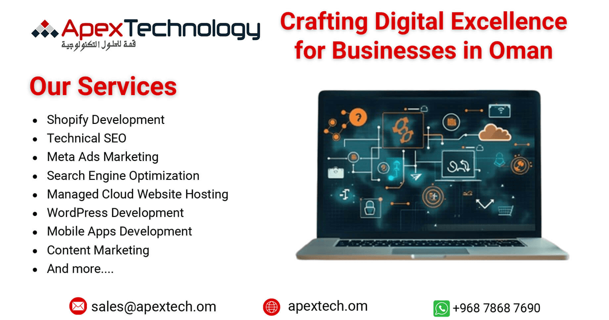 Website Design, Shopify Services, Performance Marketing in Oman by Apex Technology Solutions